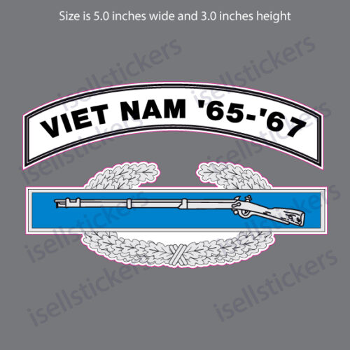 Army Vietnam 1965-1967 Combat Infantry Sticker Window Decal