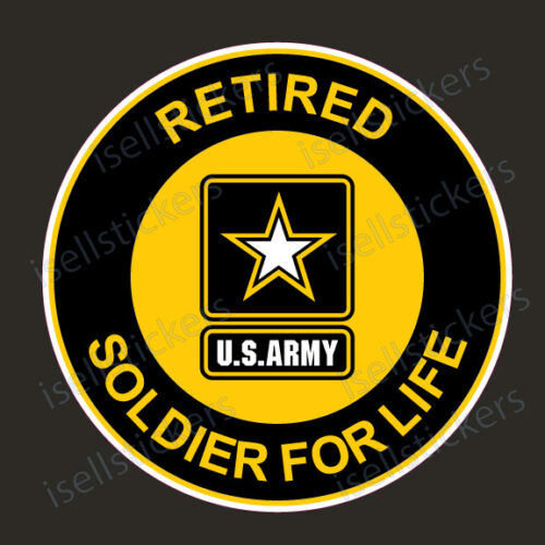 Retired Soldier For Life Army Military Bumper Sticker Window Decal – I ...